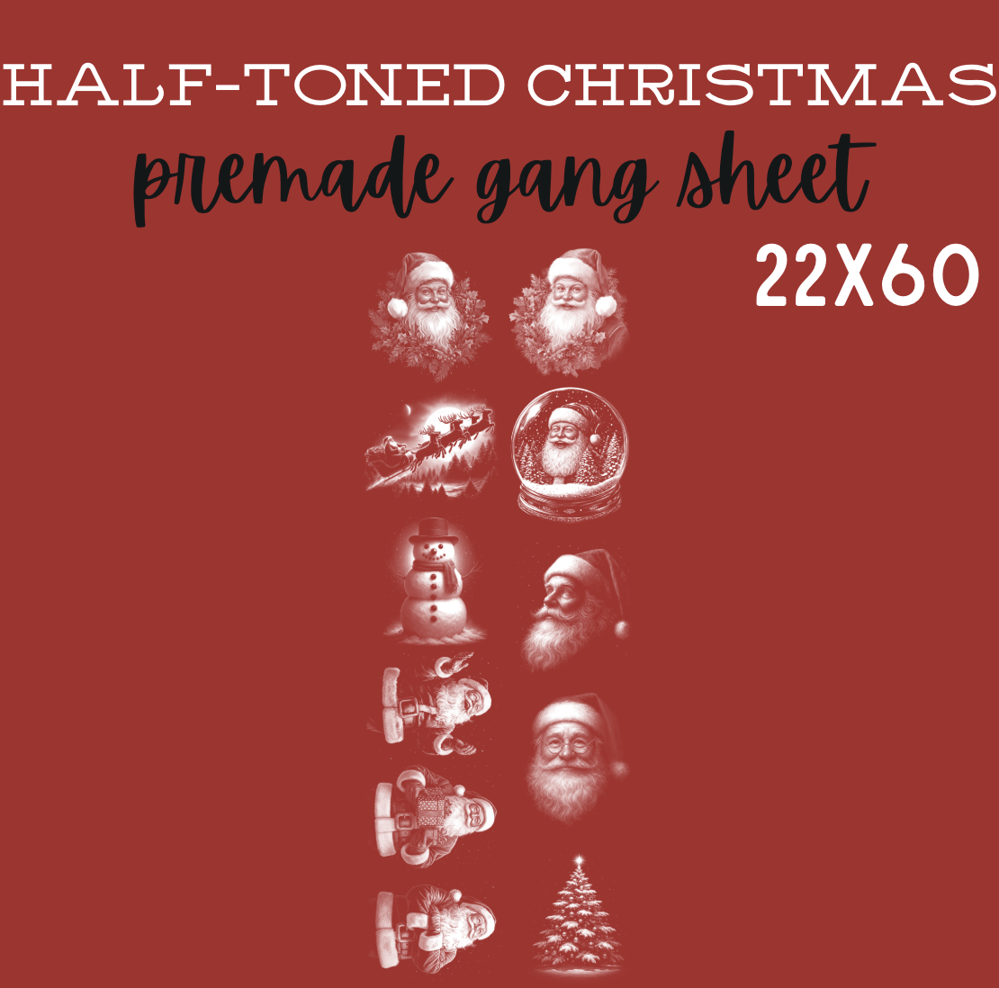 Half-Toned Christmas Pre-Made DTF Gang Sheet 22x60 – Pro Blanks